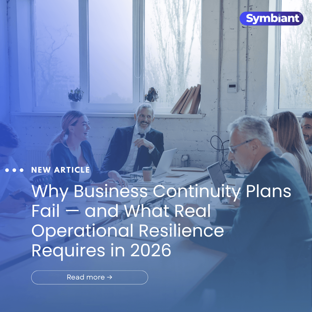 What Business Continuity and Operational Resilience Demand in 2026 ...